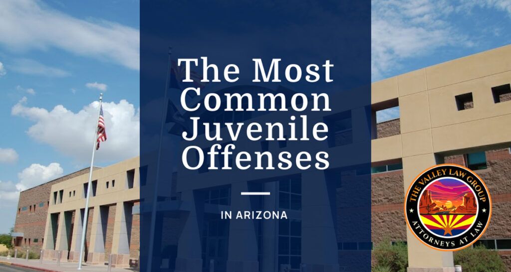 The Most Common Juvenile Criminal Charges in Arizona